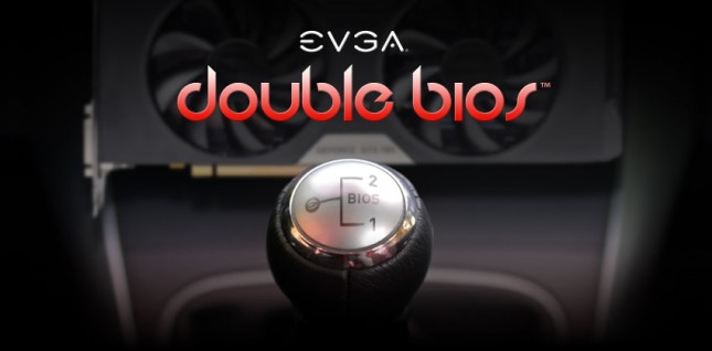 EVGA Announces Double BIOS Graphics Cards - Legit Reviews